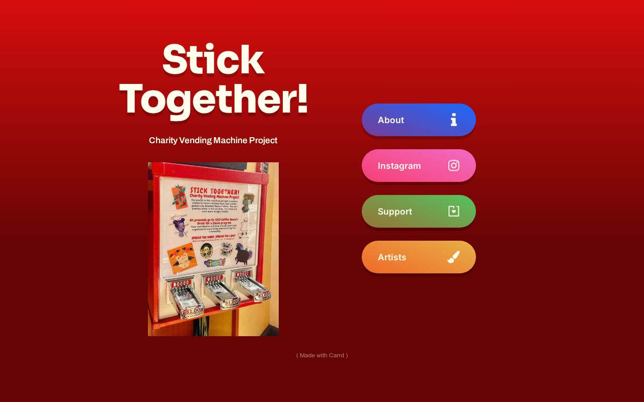 Stick Together Charity Vending Machine